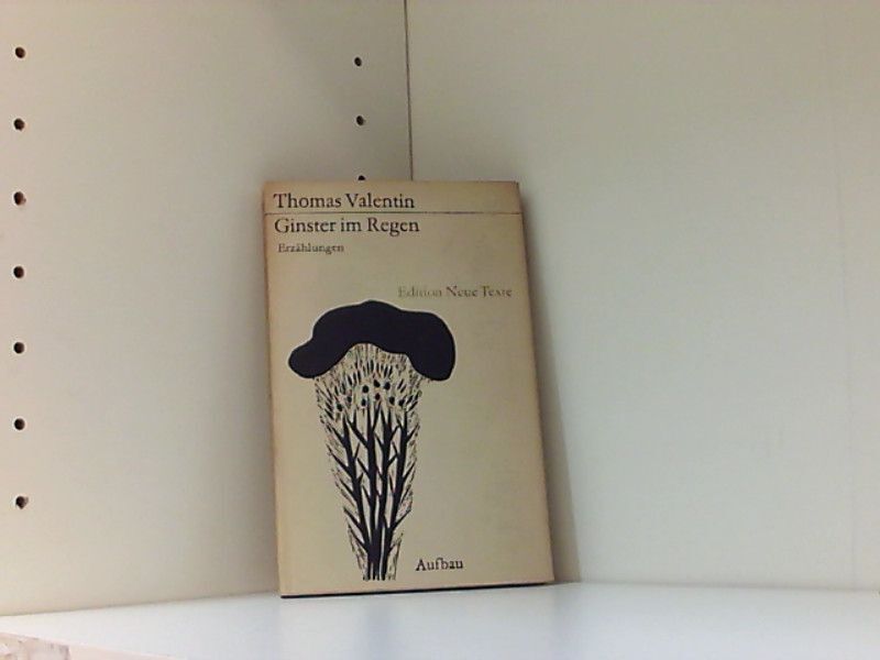 Thomas Valentin: Ginster im Regen - Erzählungen Valentin, Thomas: | eBay
