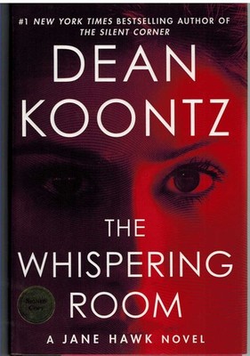 THE WHISPERING ROOM by Koontz, Dean HC/DJ 2017 1st Edition Signed By ...