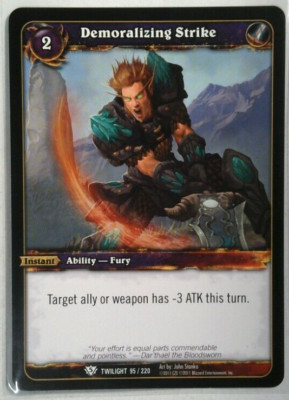 World Of Warcraft TCG - Demoralizing Strike *95/220* | eBay