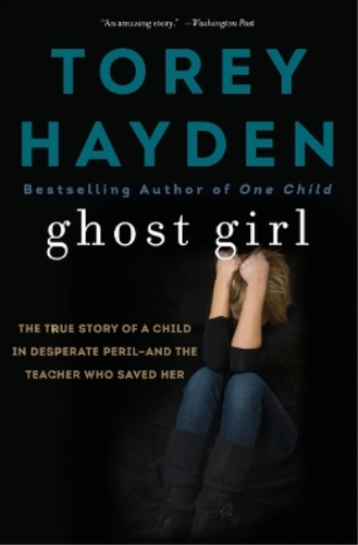 Torey Hayden Ghost Girl (Poche) | eBay
