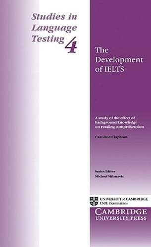 The Development of IELTS by Caroline Clapham: New 9780521567084| eBay