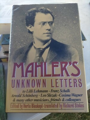 H Blaukopf, ed: Mahler's Unknown Letters/Gustav Mahler/music ...