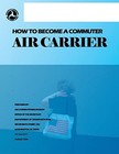 How to Become a Commuter Air Carrier 9781494427375 | eBay