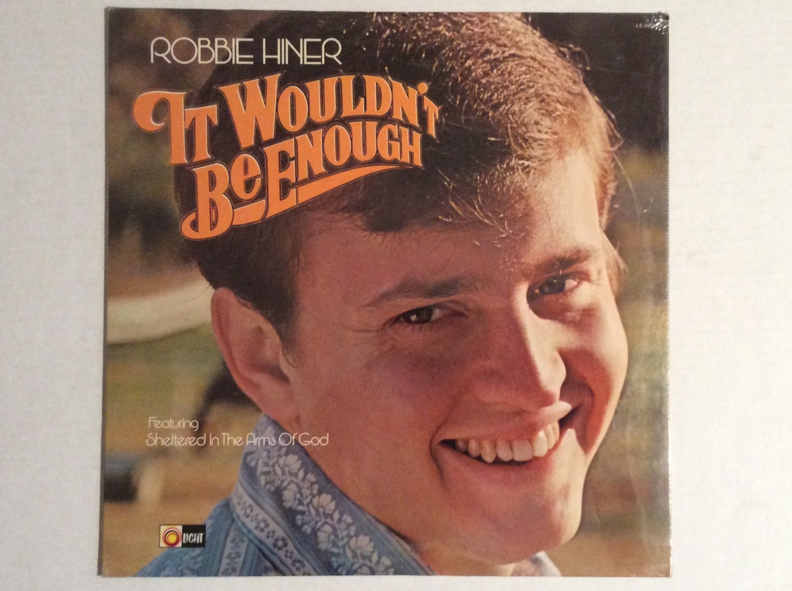 ROBBIE HINER IT WOULDN'T BE ENOUGH LP Old Time Gospel Hour Trio & QT ...