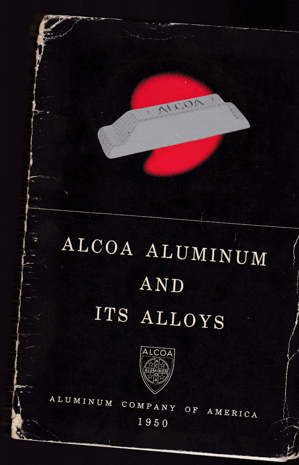 Alcoa Aluminum and Its Alloys 1950 Aluminum Company of America booklet ...