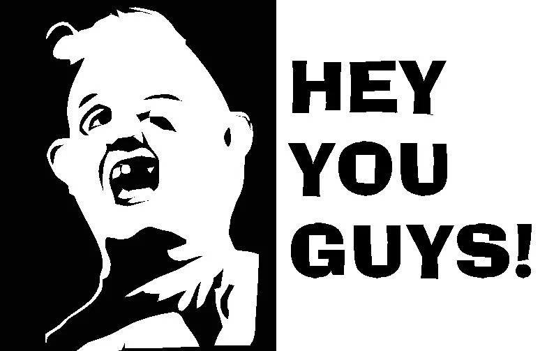 Goonies Hey You Guys