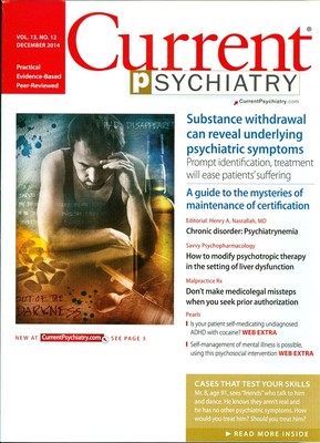 2014 Current Psychiatry Magazine: Substance Withdrawal Can Reveal ...