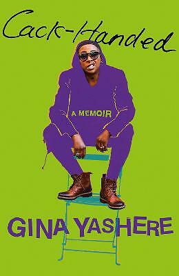 Cack-Handed: A Memoir by Gina Yashere (Hardcover, 2021) 9780008486976 ...