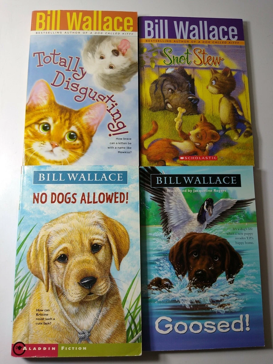 No Dogs Allowed By Bill Wallace
