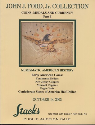Stack's: The John J. Ford Collection. | eBay