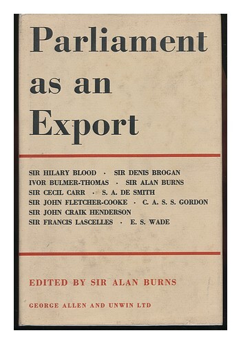 BURNS, ALAN CUTHBERT, SIR (ED. ). SIR H. BLOOD. SIR D. BROGAN [ET AL ...