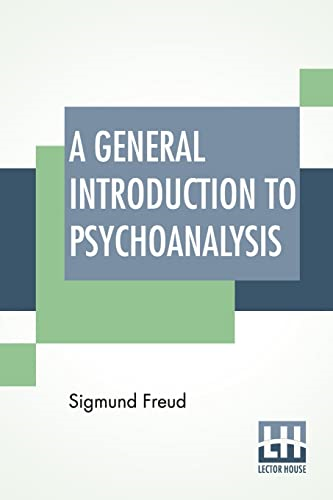 A General Introduction To Psychoanalysis: Authorized Tr - Paperback NEW ...