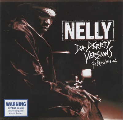 NELLY - Da Derrty Versions: The Reinvention CD (PA) Clipse, St ...