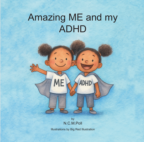ADHD children's book, Amazing ME and my ADHD. 9781068296505 | eBay UK