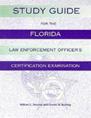 Study Guide for the Florida Law Enforcement Officer's Certification ...