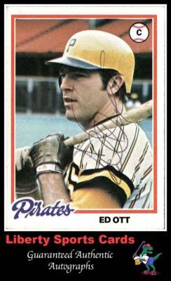 1978 Topps Ed Ott #28 Authentic Autographed Card Pittsburgh Pirates | eBay