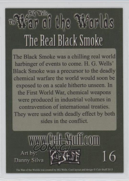 2013 Cult Stuff The War of the Worlds The Real Black Smoke #16 0w4 | eBay