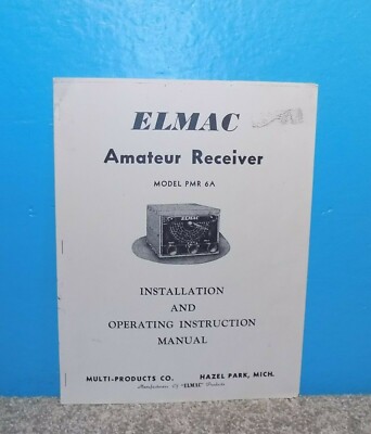 Elmac PMR-6A Amateur Receiver Installation Operating Instructions ...