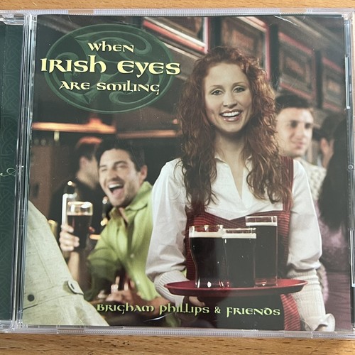 When Irish Eyes Are Smiling - Audio CD By Brigham Phillips - VERY GOOD ...