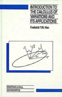 Introduction To The Calculus of Variations And Its Applications by ...