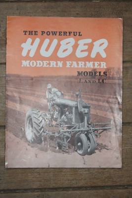 "The Powerful HUBER Modern Farmer" Catalog, Models L and LC, Early 1940 ...