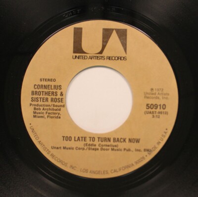 Cornelius Brothers & Sister Rose - Soul Funk 45 - Too Late To Turn Back ...