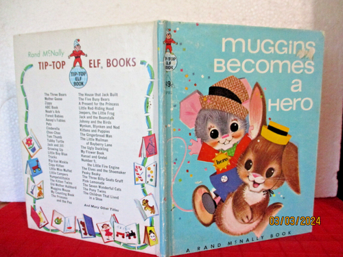 MARJORIE BARROWS Tip Top Elf MUGGINS BECOMES A HERO 1965 hc ANNE ...