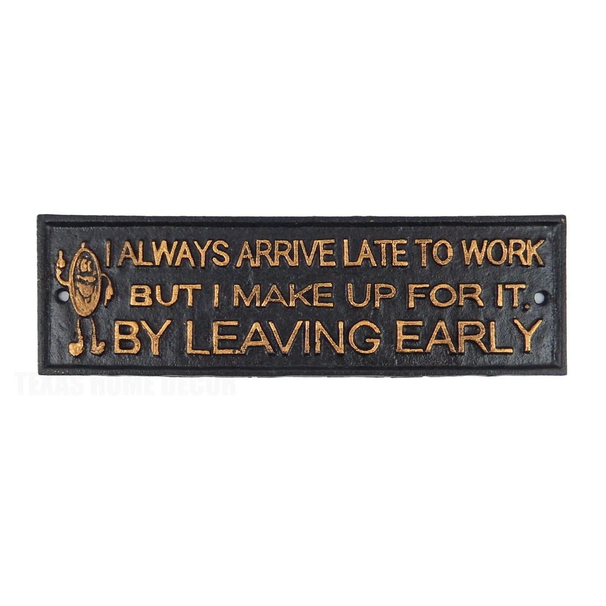 Showing Up Late For Work