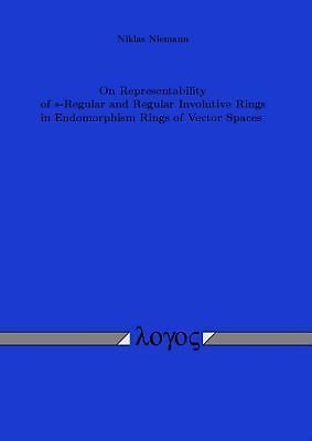 On Representability of *-Regular and Regular Involutive Rings in ...