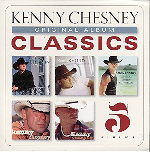 Kenny Chesney - Kenny Chesney Original Album Classics 5 Cds + (UK ...