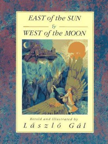 East of the Sun & West of the Moon by Gal, Laszlo 9780771033025| eBay