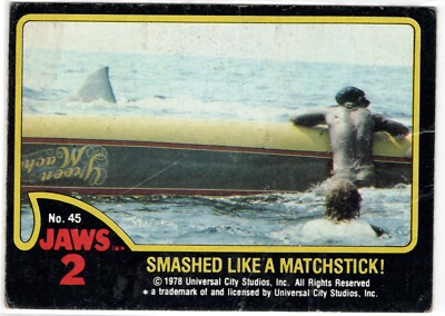 Topps 1978 Jaws 2 Trading Card #45 "Smashed Like a Matchstick!" | eBay