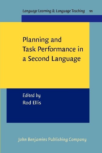 Rod Ellis Planning and Task Performance in a Second Lang (Paperback ...