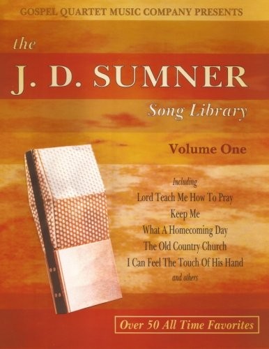THE J. D. SUMNER SONG LIBRARY (VOLUME 1) By Donnie Sumner & Shirley ...
