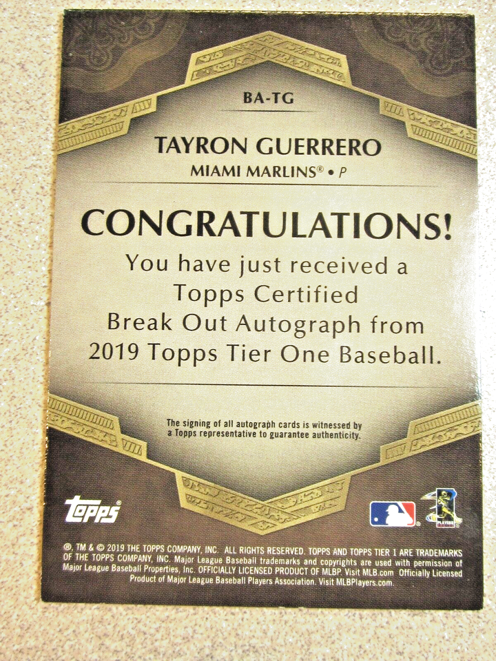 2019 TOPPS TIER ONE #BA-TG TAYRON GUERRERO AUTO SIGNED MARLINS BREAK ...