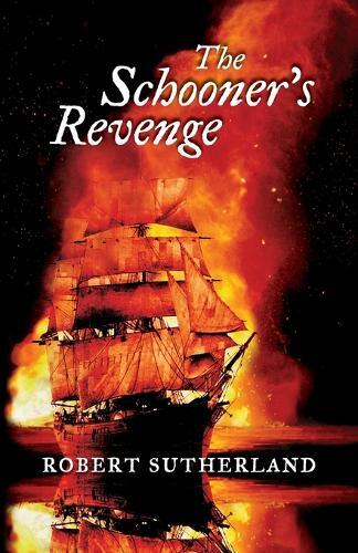 Robert Sutherland The Schooners Revenge (Poche) 9780002008532 | eBay