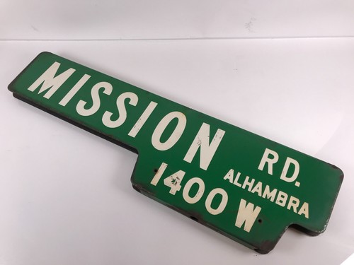 VINTAGE PORCELAIN MISSION RD 1400 W CALIFORNIA STREET SIGN ALHAMBRA ...