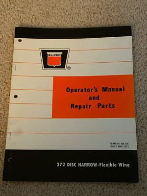 Vintage OLIVER / WHITE 272 DISC HARROW Operator's Manual + Parts, March ...