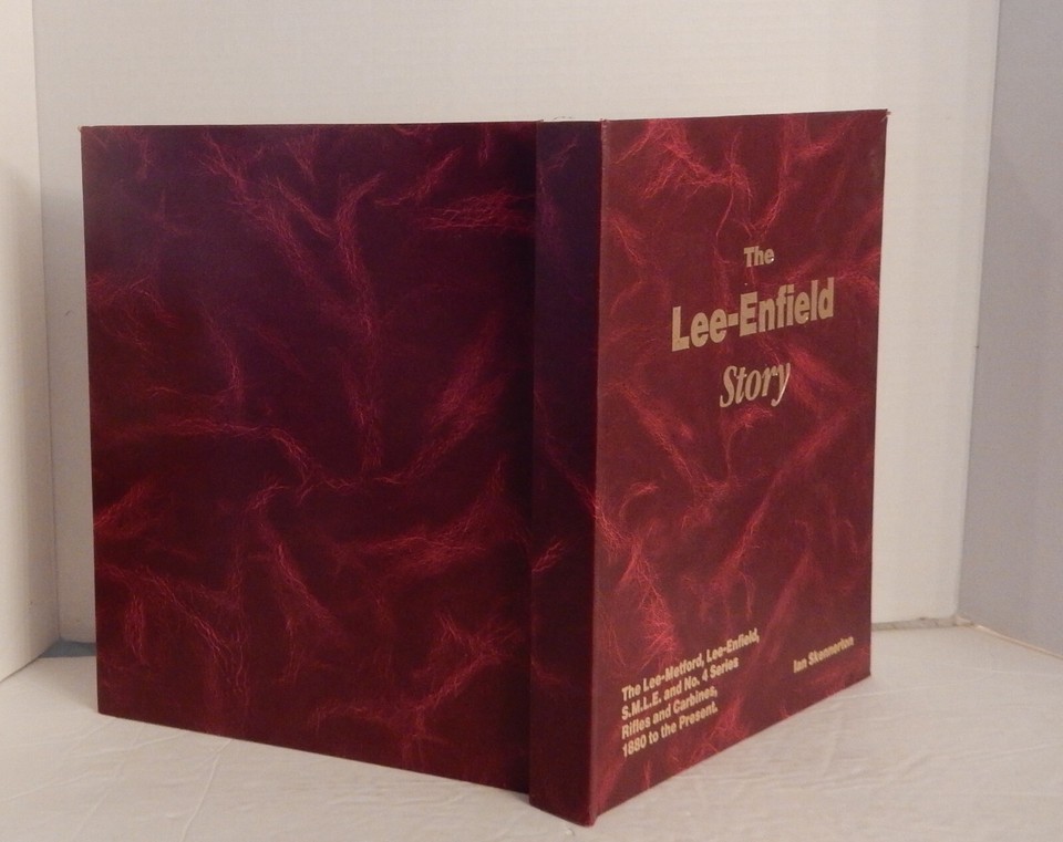 SIGNED/DATED PRESENTATION COPY #13 by Ian Skennerton; THE LEE-ENFIELD ...