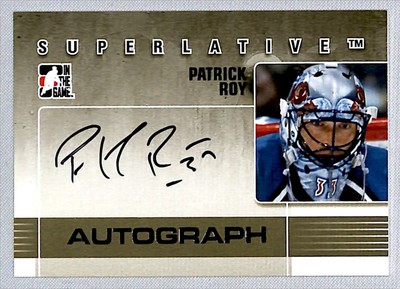 2007-08 ITG Superlative Silver Patrick Roy Auto /50 #A-PR Colorado ...