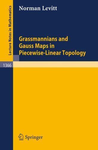 Lecture Notes in Mathematics Ser.: Grassmannians and Gauss Maps in ...