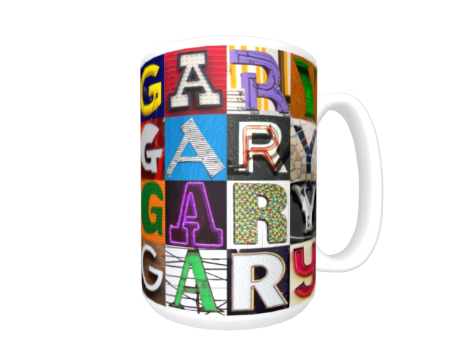 GARY Coffee Mug / Cup featuring the name in photos of sign letters | eBay