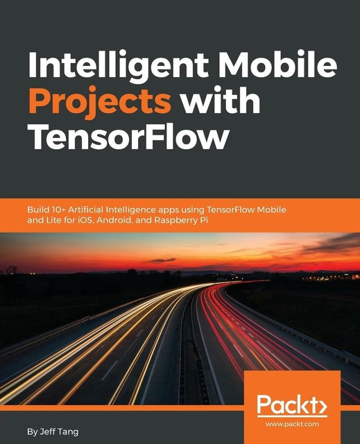 Intelligent Mobile Projects With Tensorflow von Jeff Tang (2018, Taschenbuch) online kaufen ...