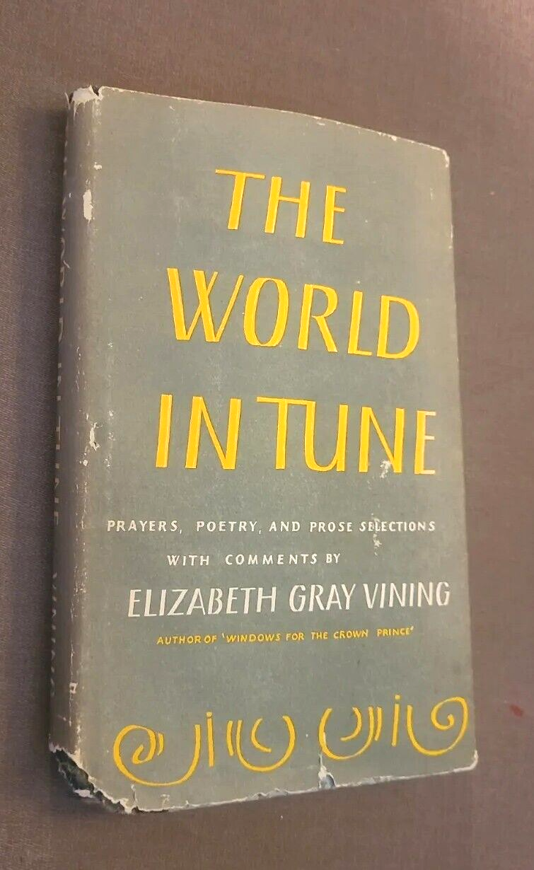 THE WORLD IN TUNE by Elizabeth Gray Vining (1954, Hardcover w/DJ) VTG ...