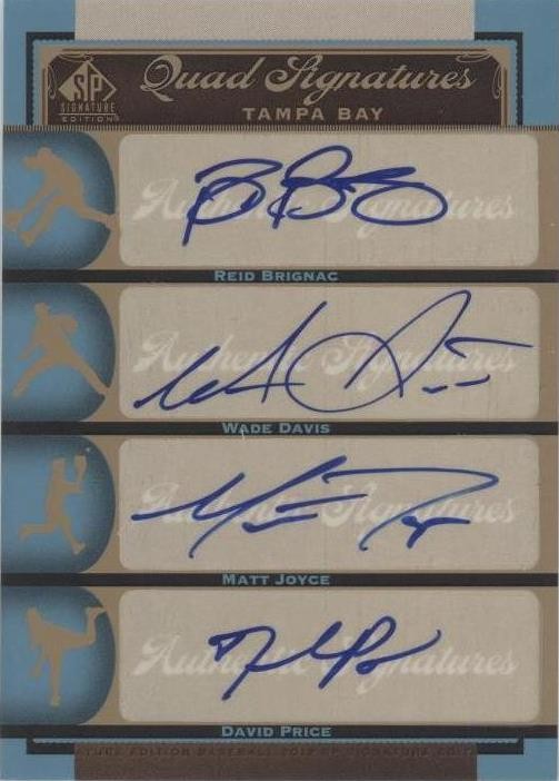 2012 SP Signature Edition - Quad Signatures David Price, Wade Davis ...