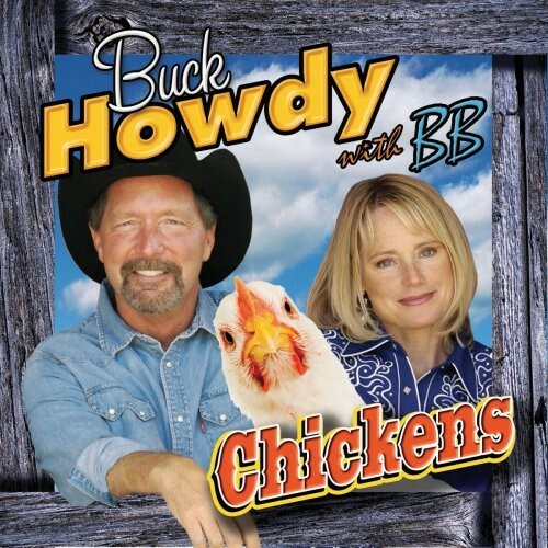 BUCK HOWDY WITH BB - CHICKENS (CD 2007) *15 TRACKS* 735994051126| eBay