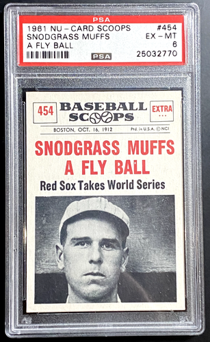 1961 NU-CARD SCOOPS #454 FRED SNODGRASS MUFFS A FLY BALL PSA 6 EX-MT NY ...