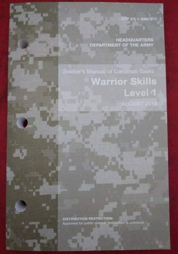 Soldier's Manual of Common Tasks Warrior Skills Level 1 Aug. 2015 STP ...