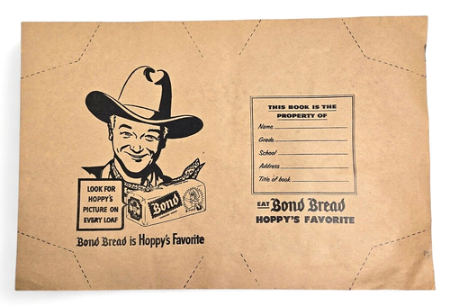 Hopalong Cassidy Bond Bread Paper Book Cover Hoppy's Favorite Vintage ...