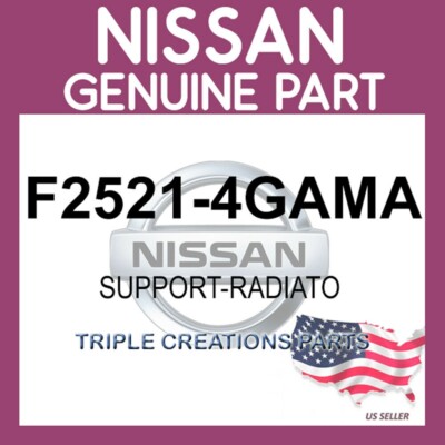 F2521-4GAMA OEM GENUINE NISSAN SUPPORT-RADIATO F25214GAMA | eBay